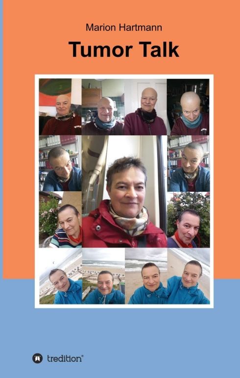 'Tumor Talk' von 'Marion Hartmann' - Buch - '978-3-347-02163-1'