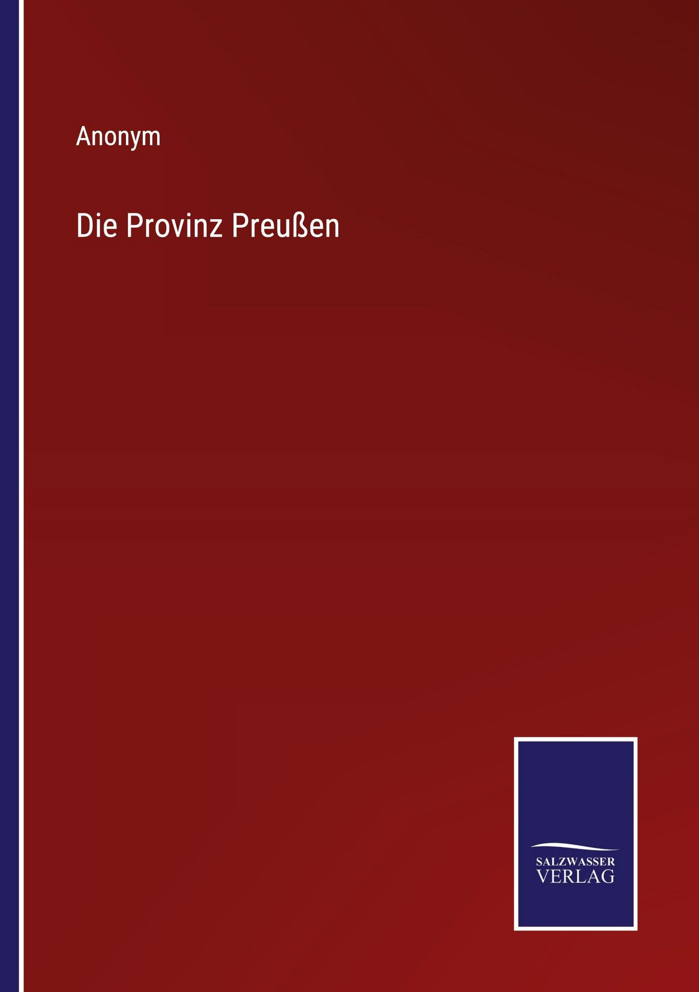 "Die Provinz Preußen" online kaufen