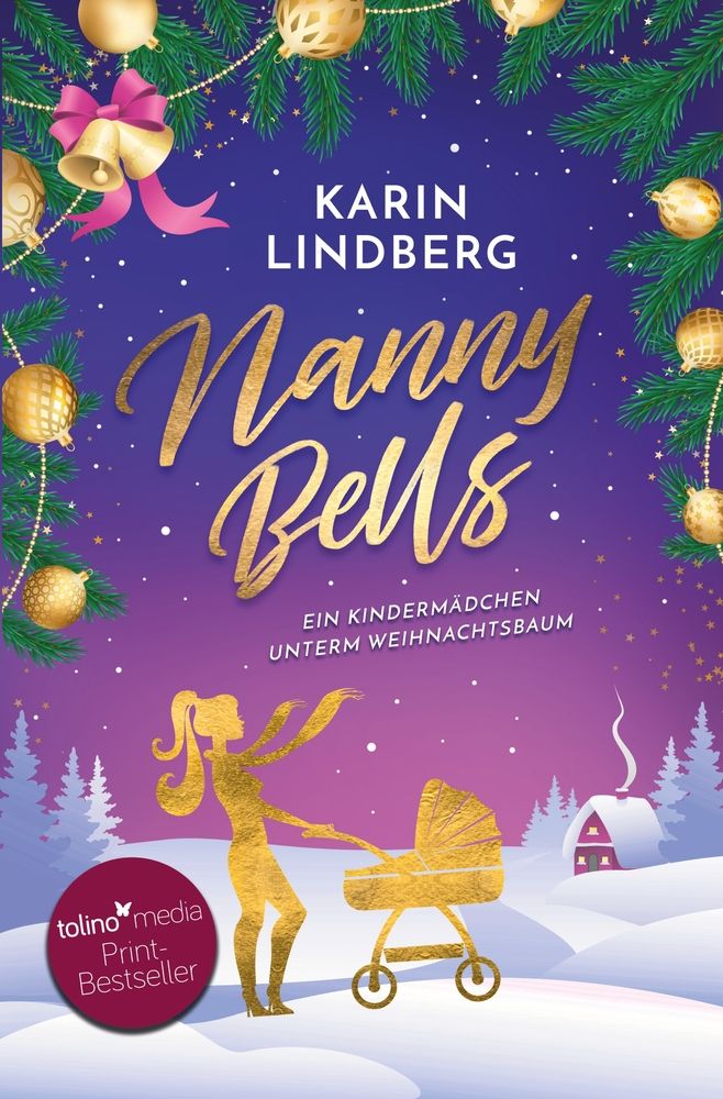 "Nanny Bells - Ein Kindermädchen unterm Weihnachtsbaum" online kaufen