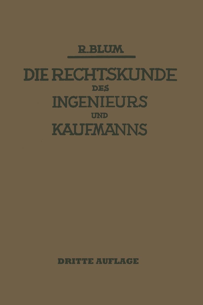 "Die Rechtskunde des Ingenieurs und Kaufmanns" online kaufen