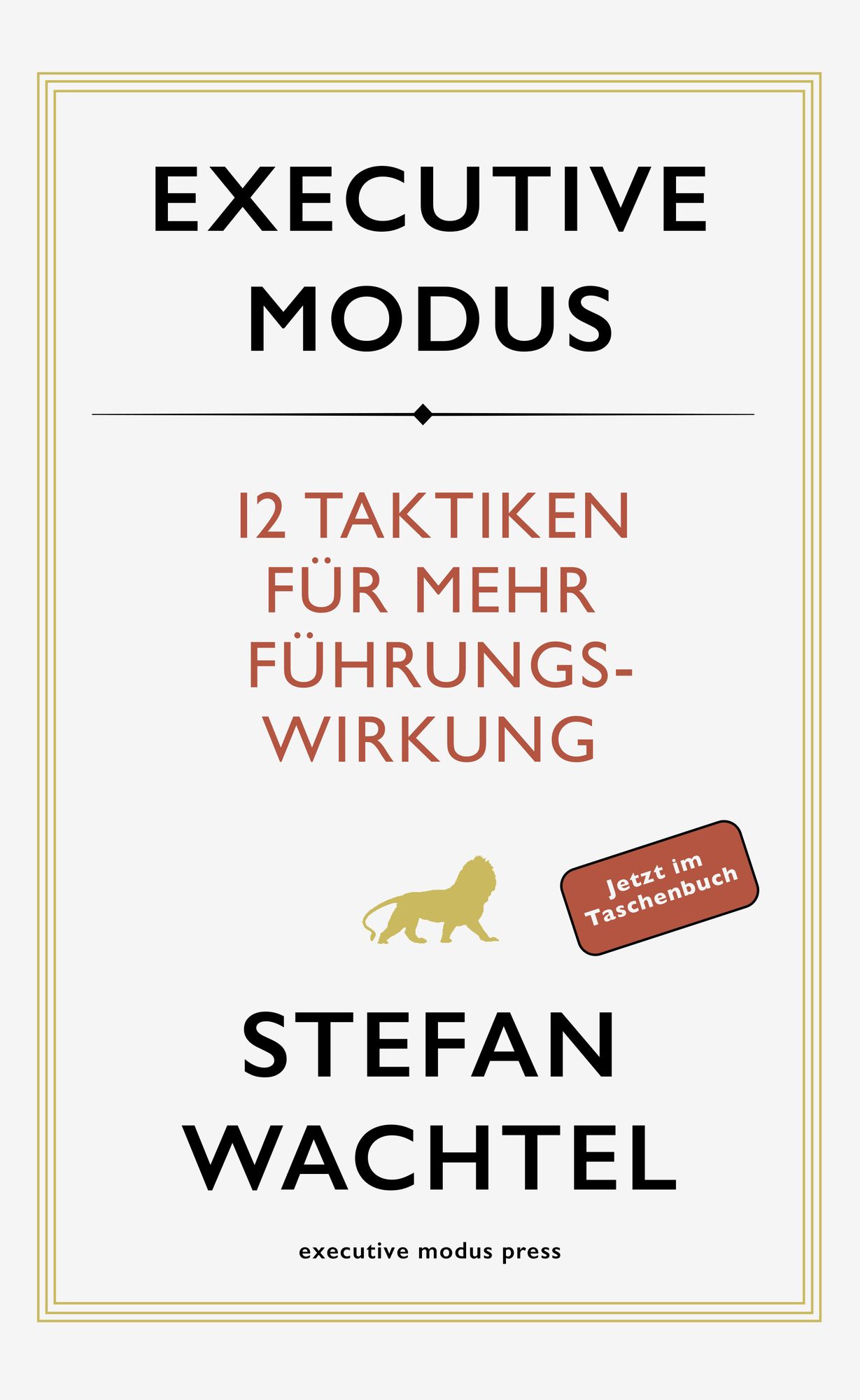 'Executive Modus' von 'Stefan Wachtel' - Buch - '978-3-00-014346-5'
