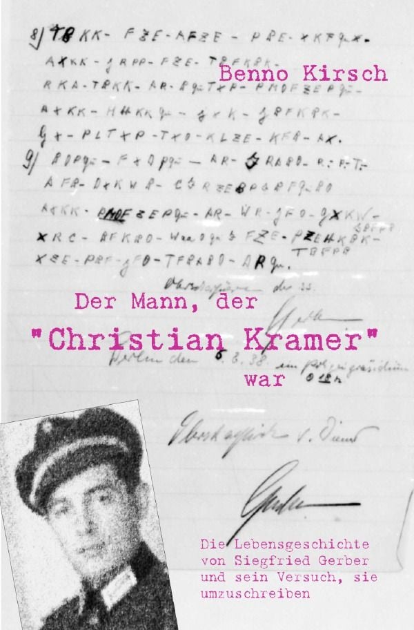 Der Mann, der "Christian Kramer" war von Benno Kirsch - Buch | Thalia