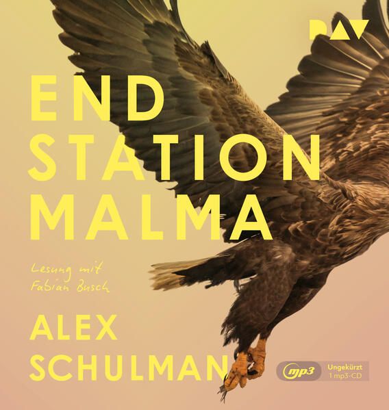 'Endstation Malma' von 'Alex Schulman' - Hörbuch
