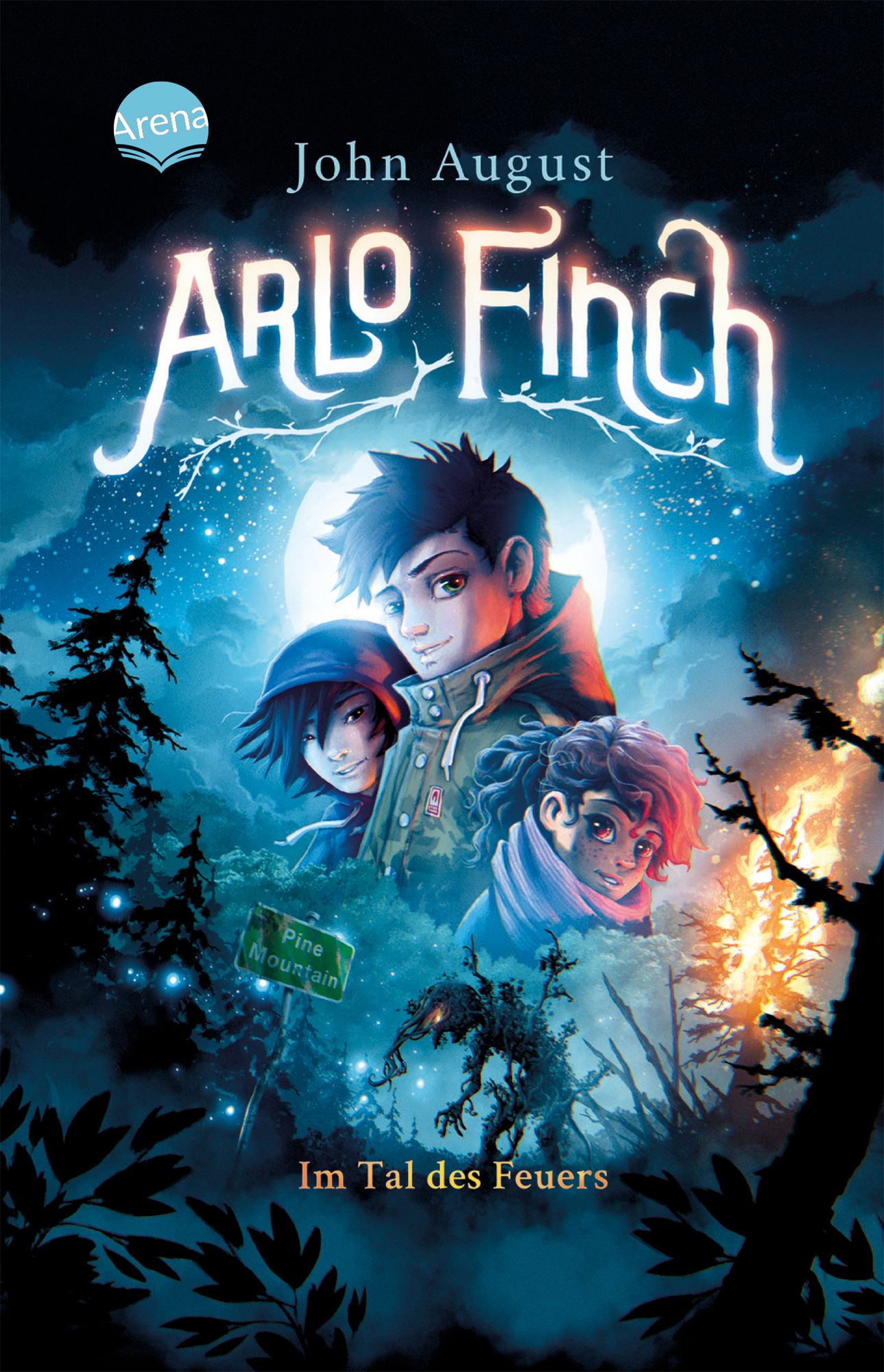 Arlo Finch (1). Arlo Finch im Tal des Feuers von John August - Buch ...