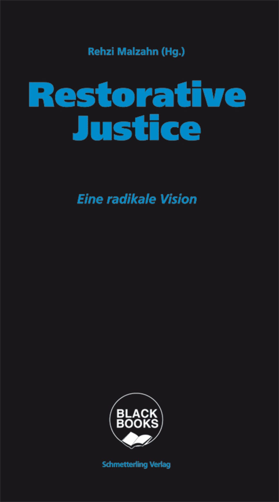 'Restorative Justice' von 'Rehzi Malzahn' - Buch - '978-3-89657-047-5'
