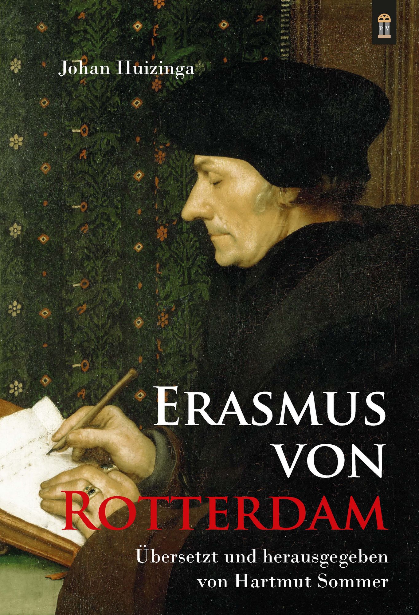 'Erasmus von Rotterdam' von 'Johan Huizinga' - Buch - '978-3-86417-200-7'