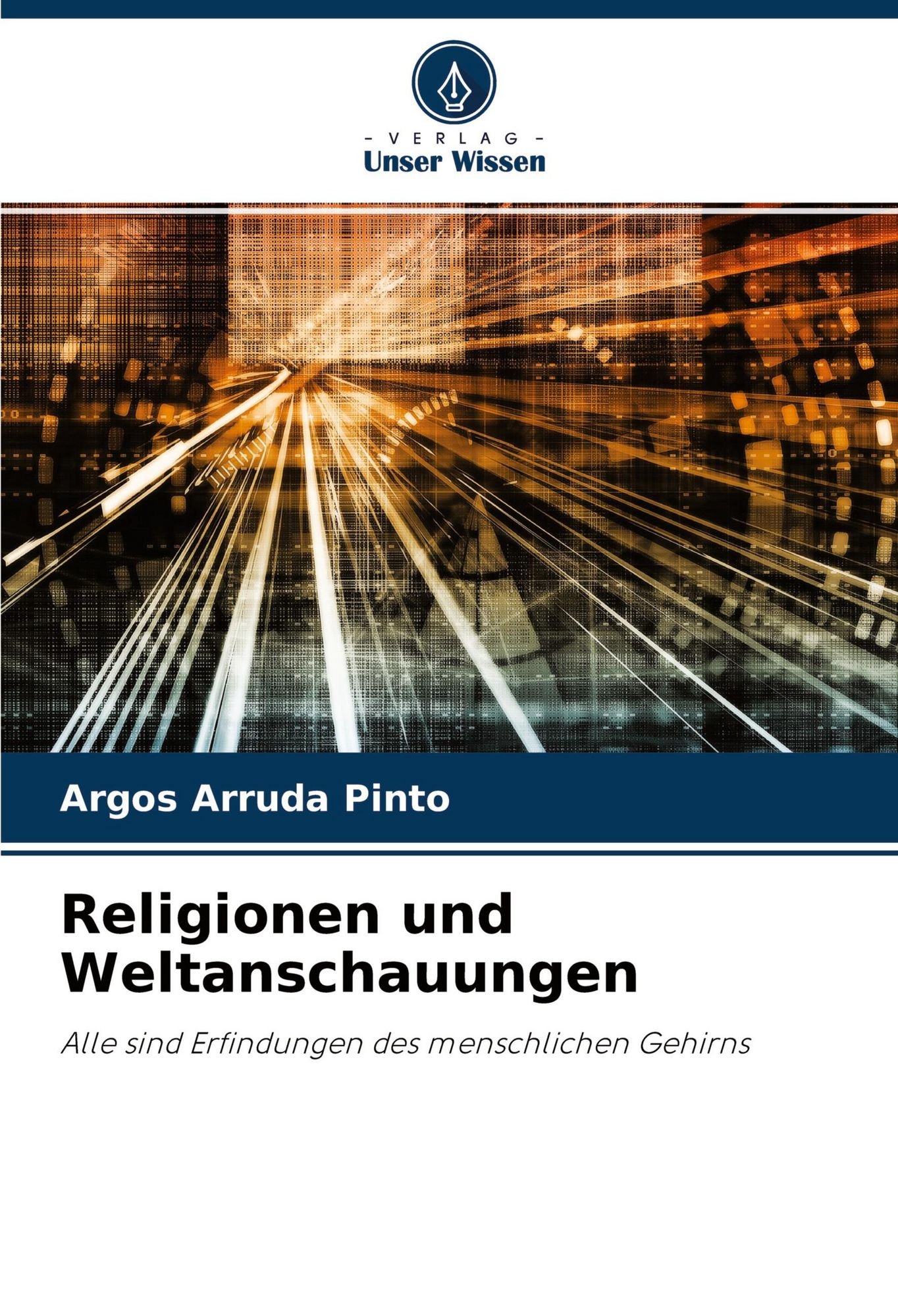 'Religionen und Weltanschauungen' von 'Argos Arruda Pinto' - Buch ...