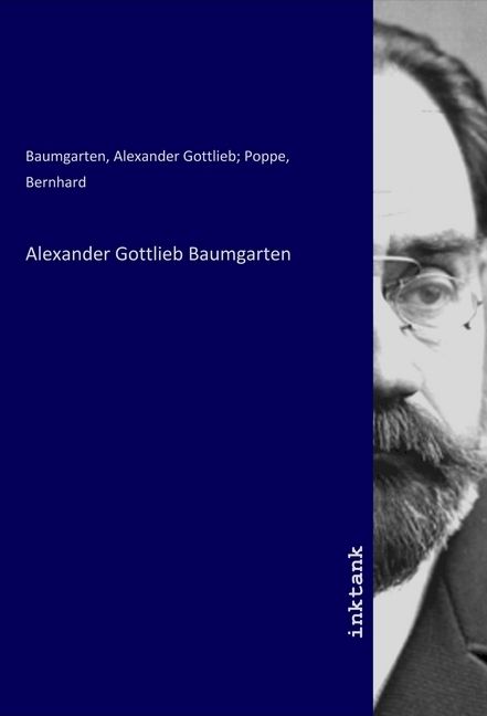 'Alexander Gottlieb Baumgarten' von '' - Buch - '978-3-7509-1403-2'
