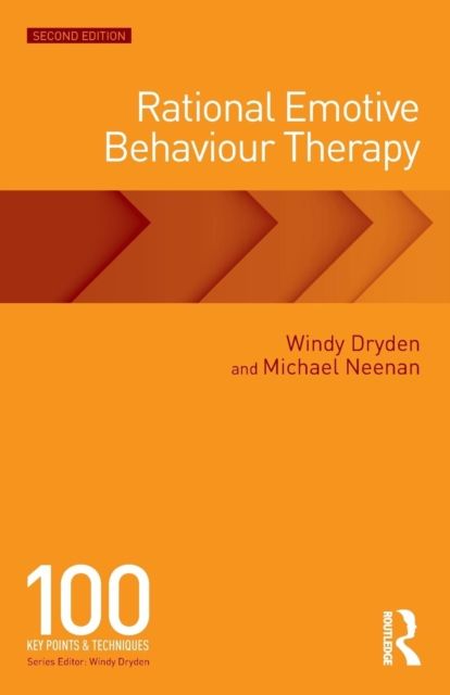 Dryden, W: Rational Emotive Behaviour Therapy von Windy Dryden, Michael ...