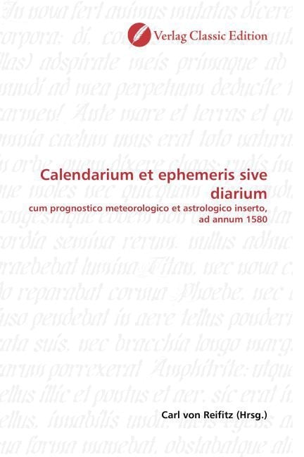 'Calendarium et ephemeris sive diarium' von '' - Buch - '978-3-8397-0579-7'