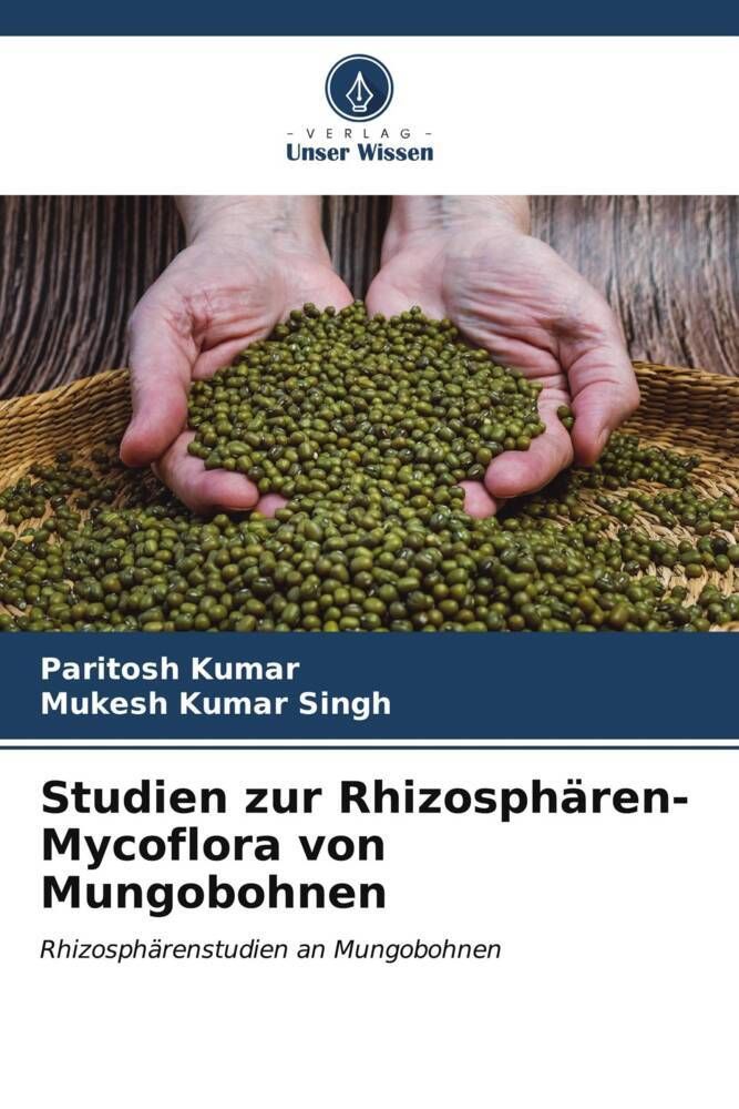 "Studien zur Rhizosphären-Mycoflora von Mungobohnen" online kaufen