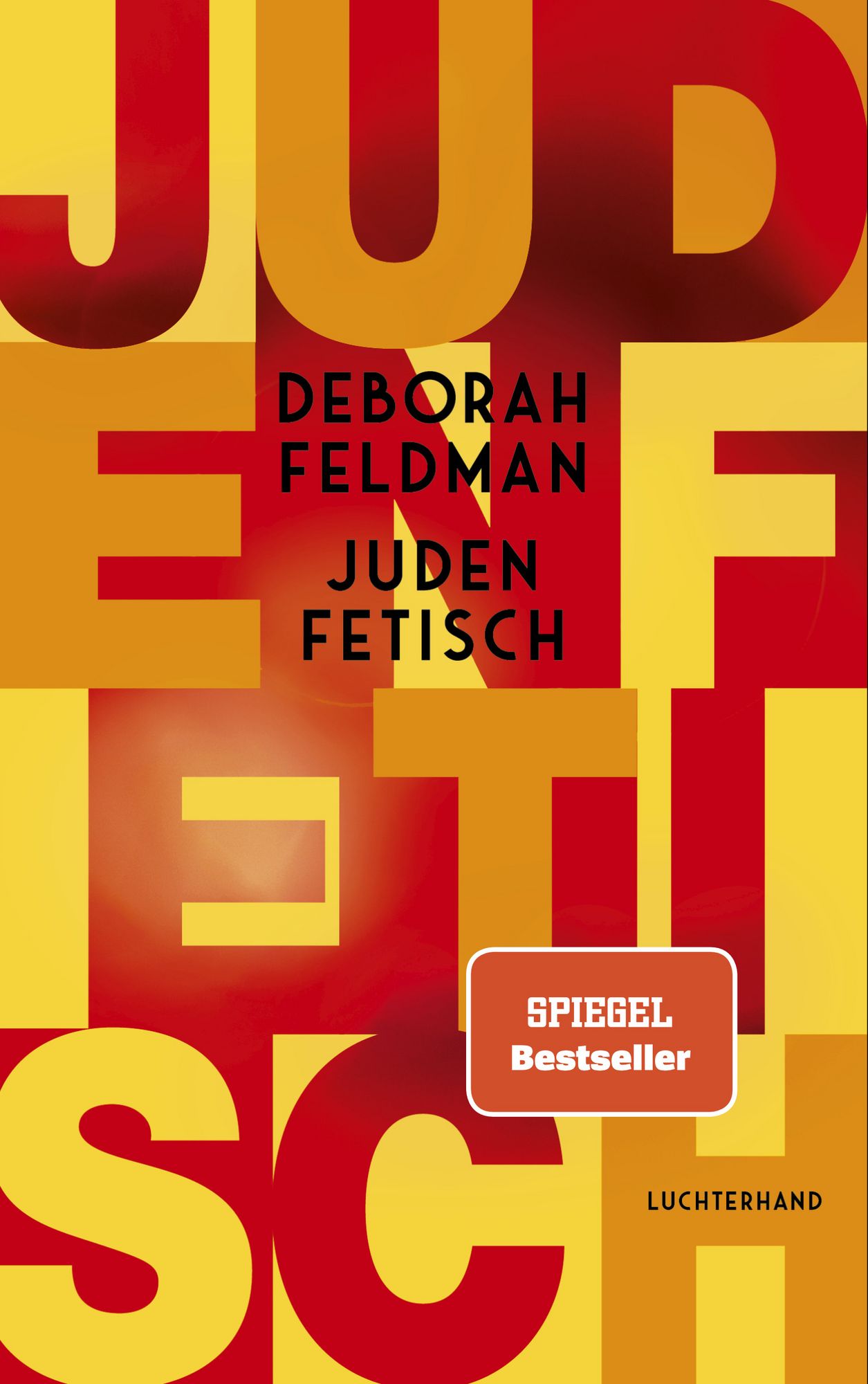'Judenfetisch' von 'Deborah Feldman' - Buch - '978-3-630-87751-8'