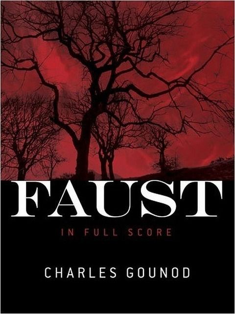 'Faust in Full Score' von 'Charles Gounod' - 'Geheftet' - '978-0-486-28349-4'