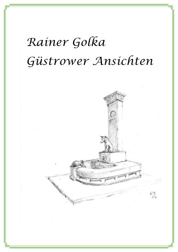 'Rainer Golka - Güstrower Ansichten' von 'Hilde Stockmann' - Buch ...