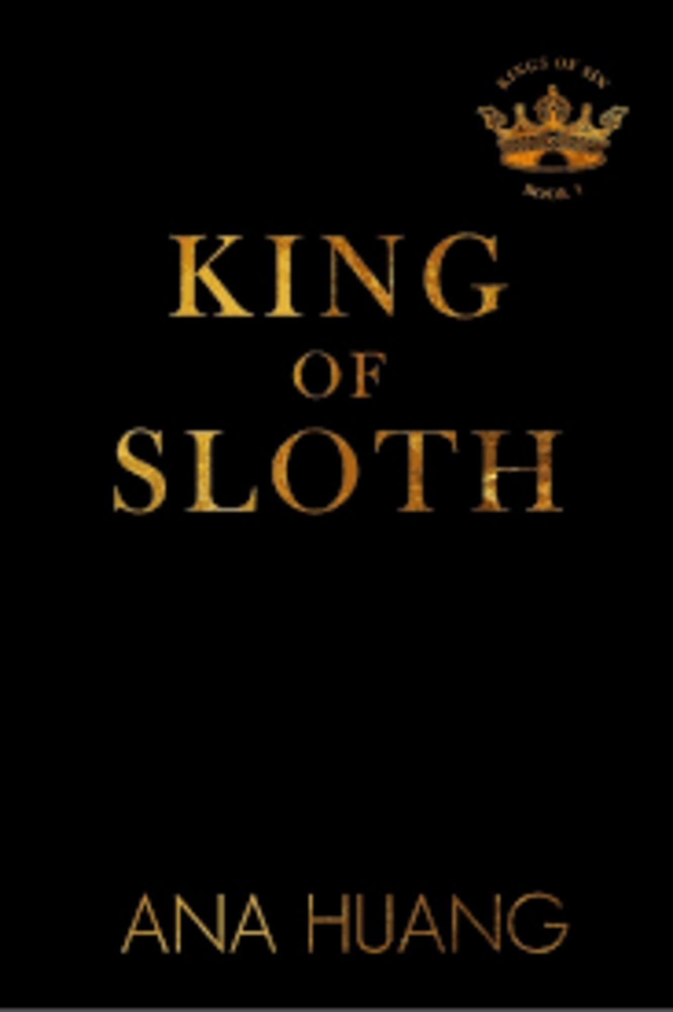'King of Sloth' von 'Ana Huang' - 'Taschenbuch' - '978-1-72828-975-5'