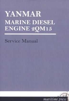'Yanmar Marine Diesel Engine 2qm15' von '' - Buch - '978-3-95427-274-7'