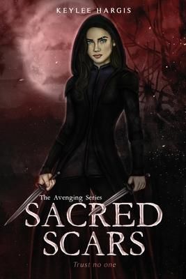 'Sacred Scars' von 'Keylee C. Hargis' - 'Taschenbuch' - '978-1-73592-075-7'