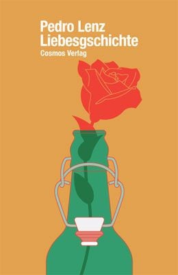Liebesgschichte von Pedro Lenz. Bücher | Orell Füssli