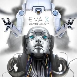 'I Dream Of A Reality' von 'Eva X.' auf 'CD' - Musik