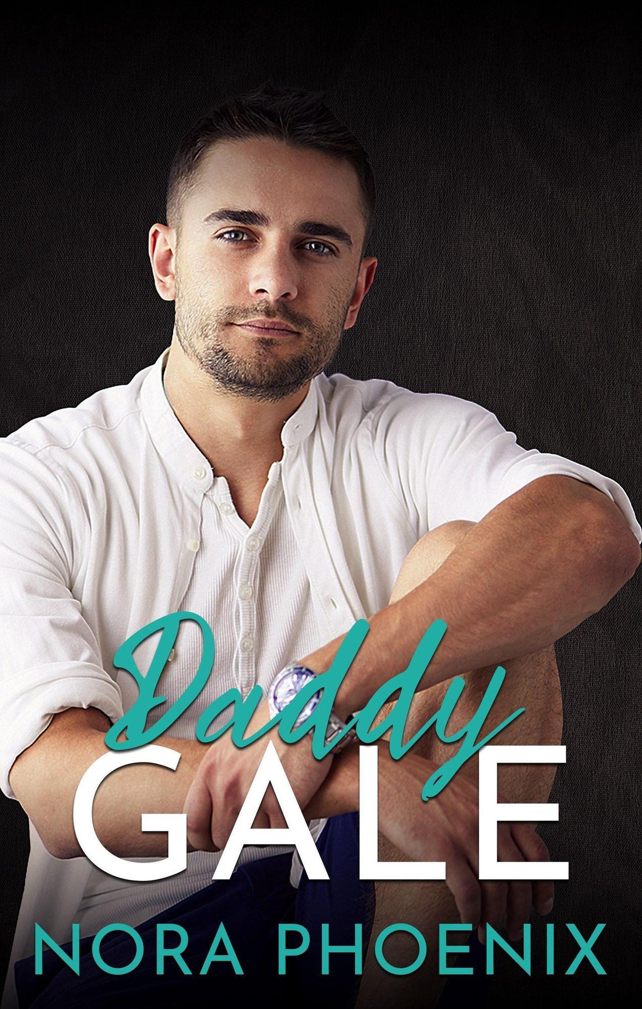 'Daddy Gale (Mein Daddy Dom, #5)' von 'Nora Phoenix' - eBook
