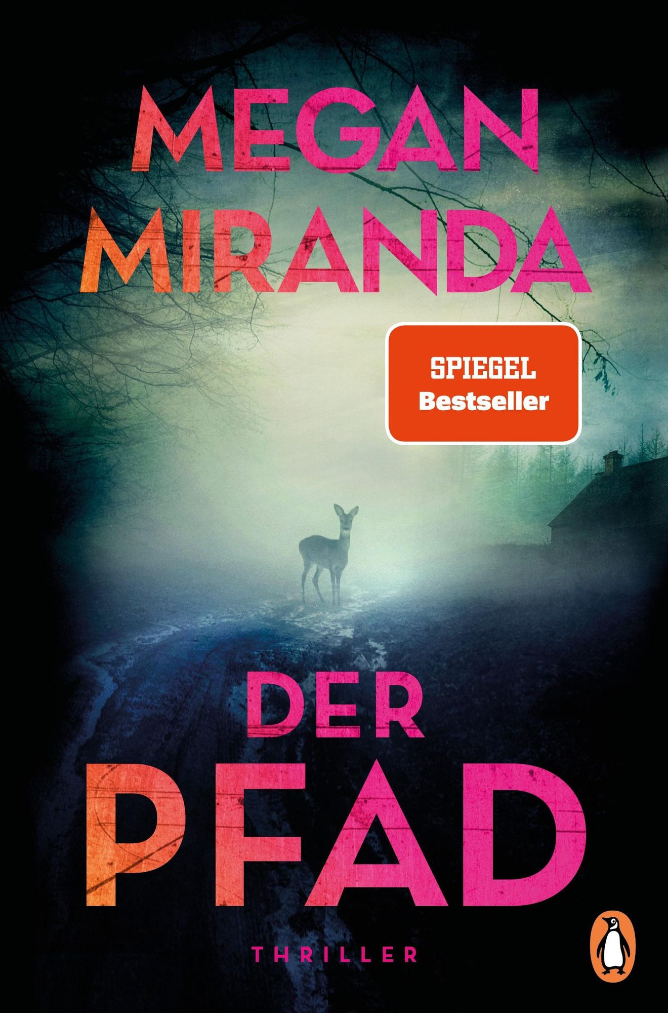 'Der Pfad' von 'Megan Miranda' - eBook