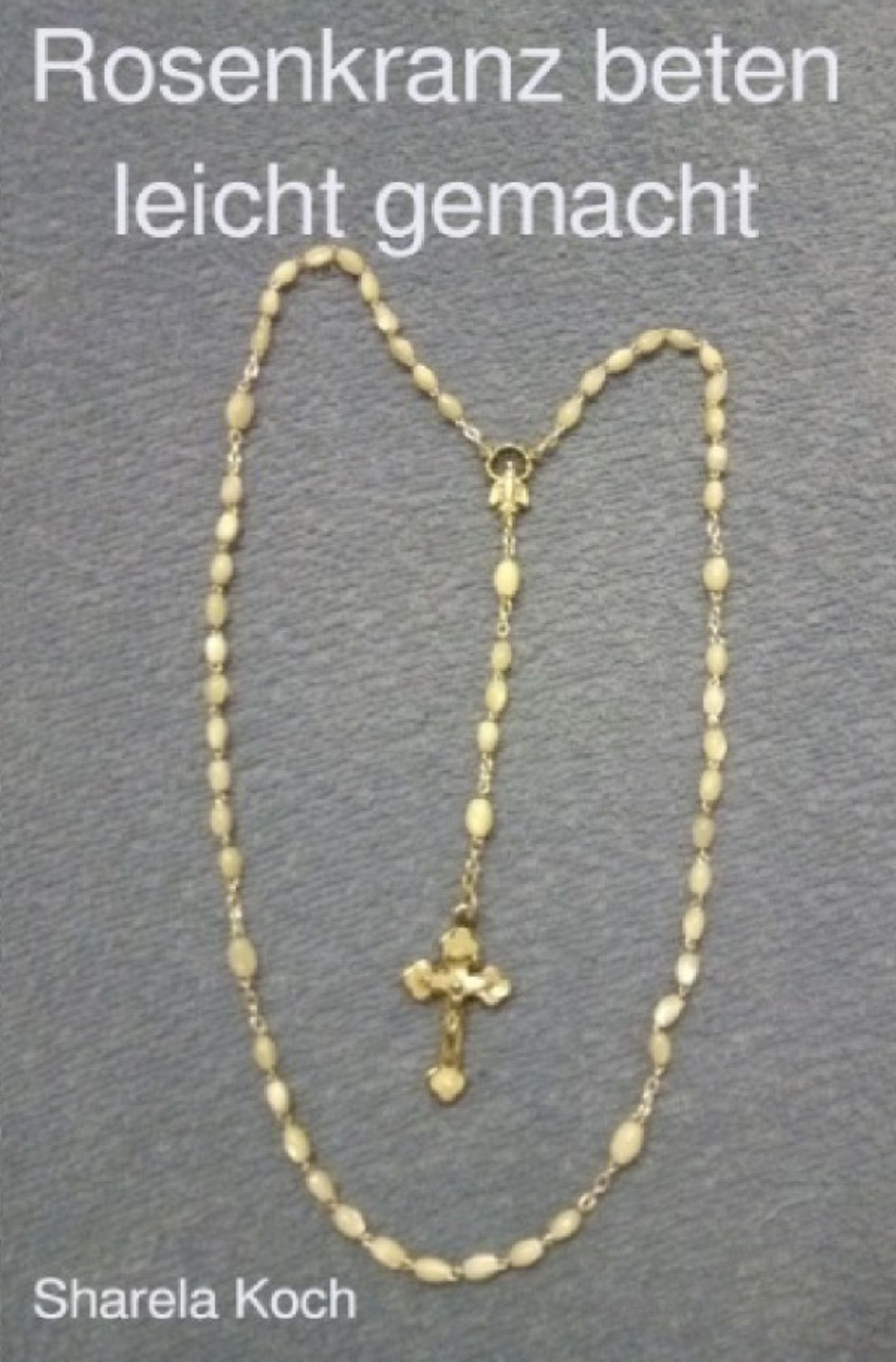 "Rosenkranz beten leicht gemacht" online kaufen