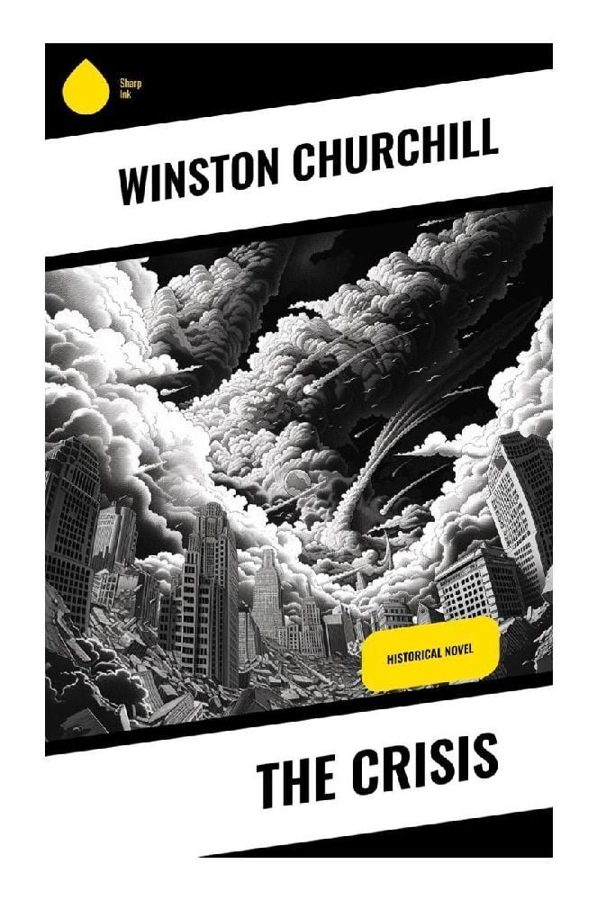 'The Crisis' von 'Winston Churchill' - Buch - '978-80-283-5725-2'