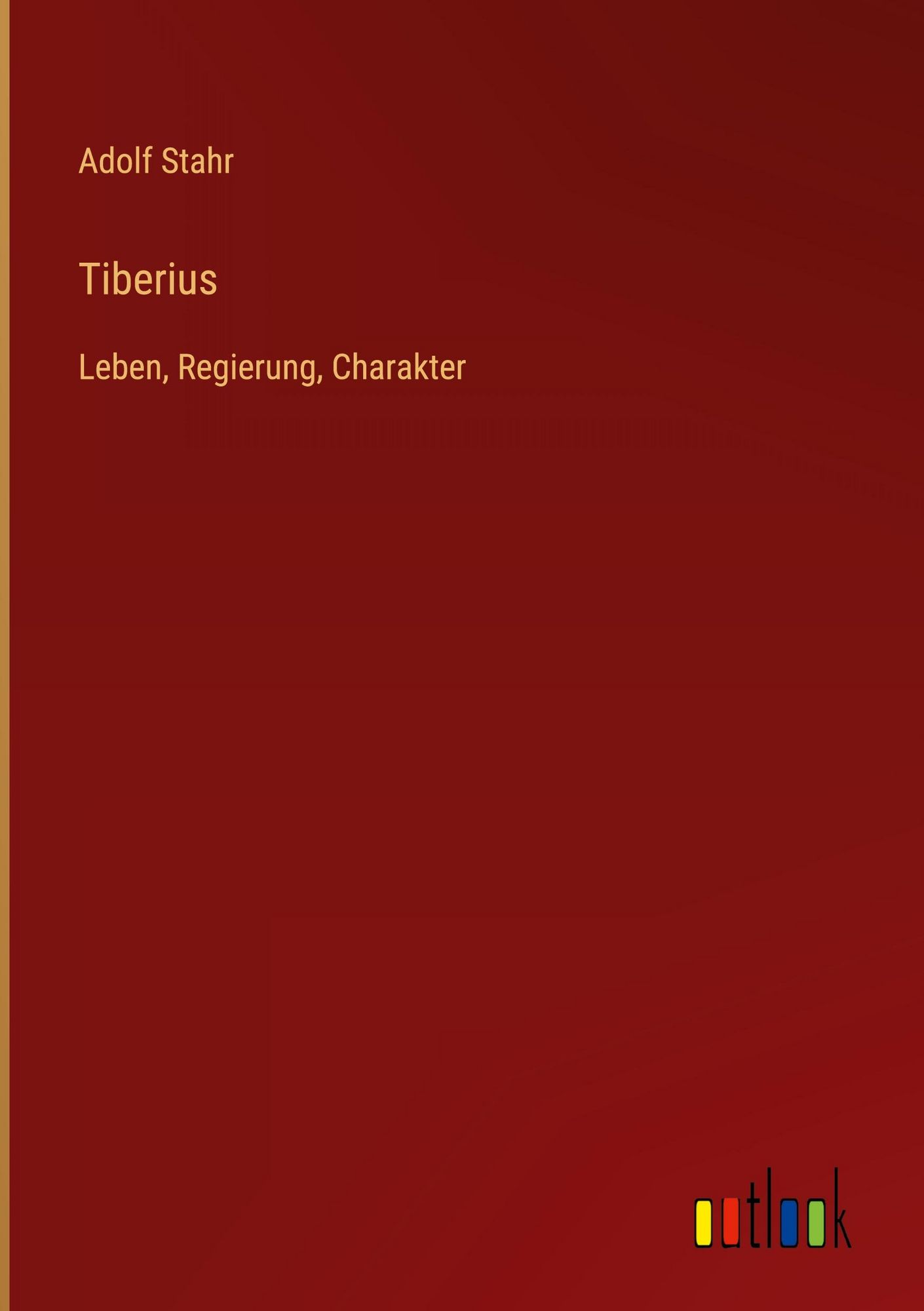 'Tiberius' von 'Adolf Stahr' - Buch - '978-3-368-42639-2'