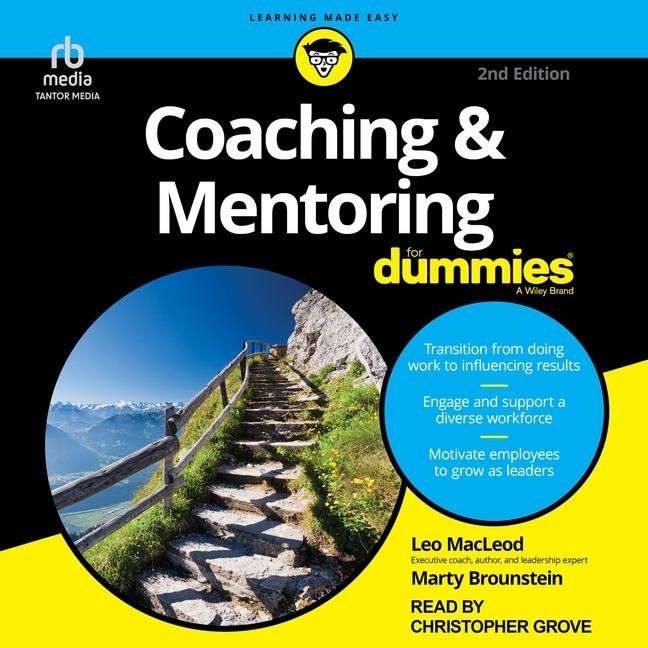 'Coaching & Mentoring for Dummies, 2nd Edition' von 'Leo MacLeod' - Hörbuch