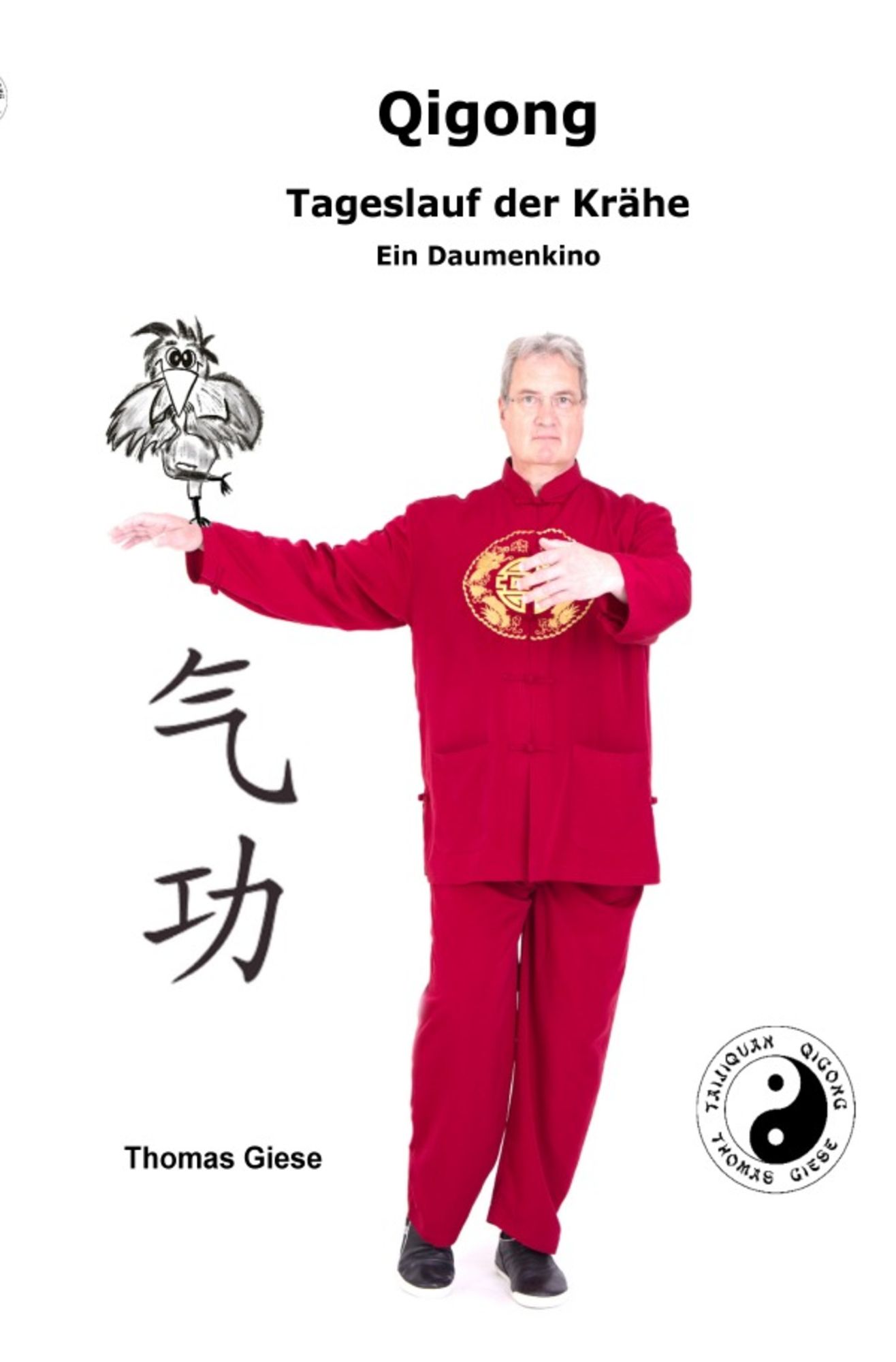 "QIGONG Tageslauf der Krähe Ein Daumenkino" online kaufen