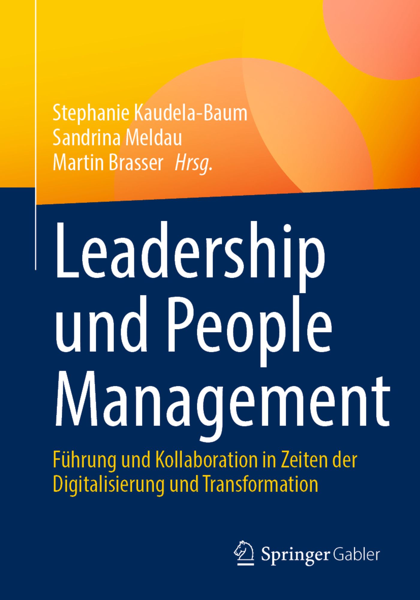 'Leadership und People Management' von '' - Buch - '978-3-658-35520-3'