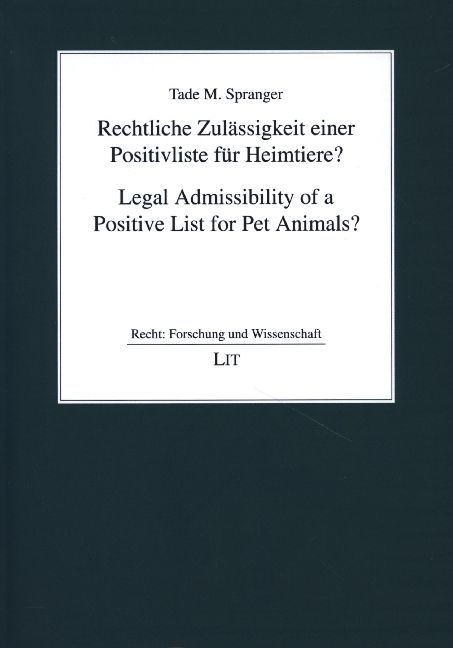 'Rechtliche Zulässigkeit einer Positivliste für Heimtiere?' von 'Tade M ...