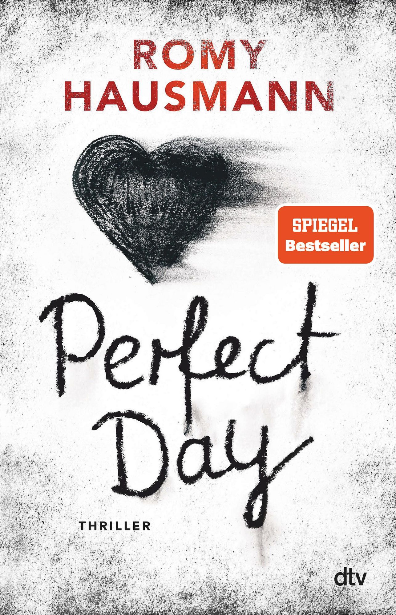 'Perfect Day' von 'Romy Hausmann' - eBook