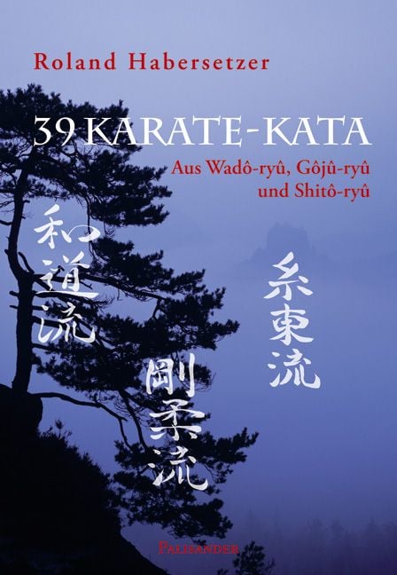 '39 Karate-Kata' von 'Roland Habersetzer' - Buch - '978-3-938305-15-7'