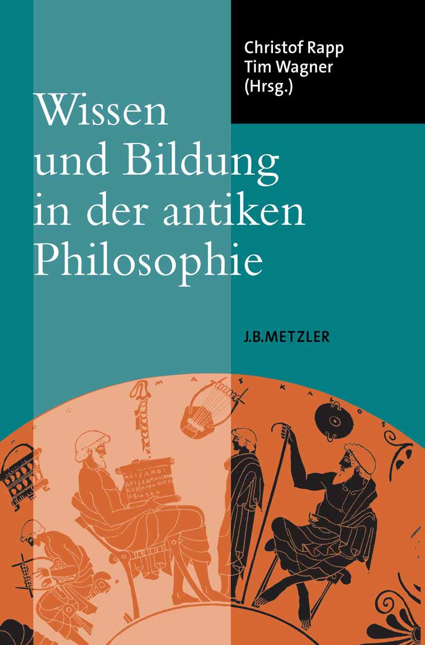 'Wissen und Bildung in der antiken Philosophie' von 'Christof Rapp ...