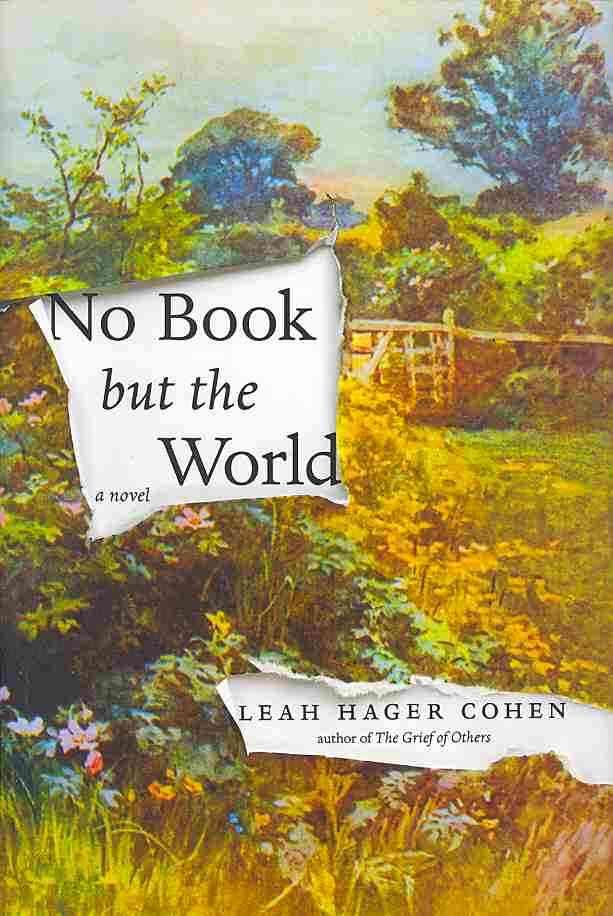 'No Bk But The World' von 'Leah Hager Cohen' - 'Gebundene Ausgabe ...