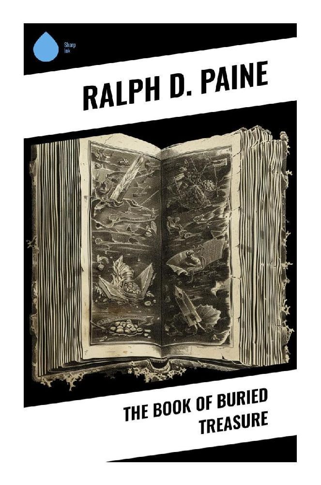 'The Book of Buried Treasure' von 'Ralph D. Paine' - Buch - '978-80-283 ...
