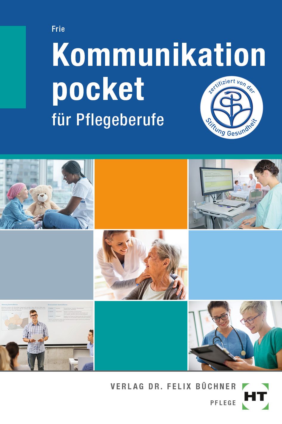 'Kommunikation pocket - für Pflegeberufe' - 'Gesundheit & Pflege' Schulbuch - '978-3-582-40128-1'