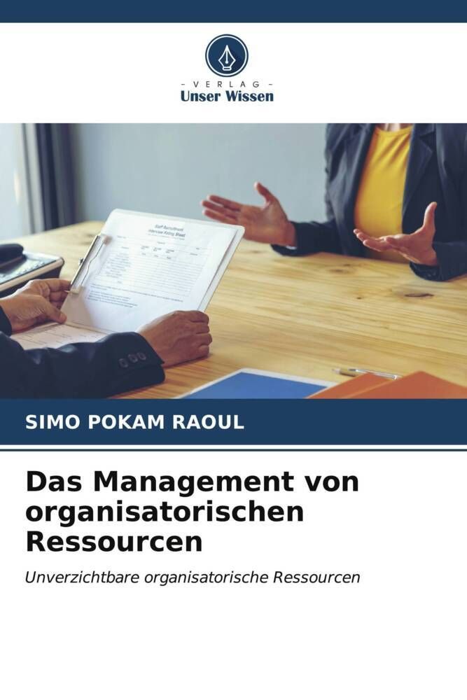 "Das Management von organisatorischen Ressourcen" online kaufen