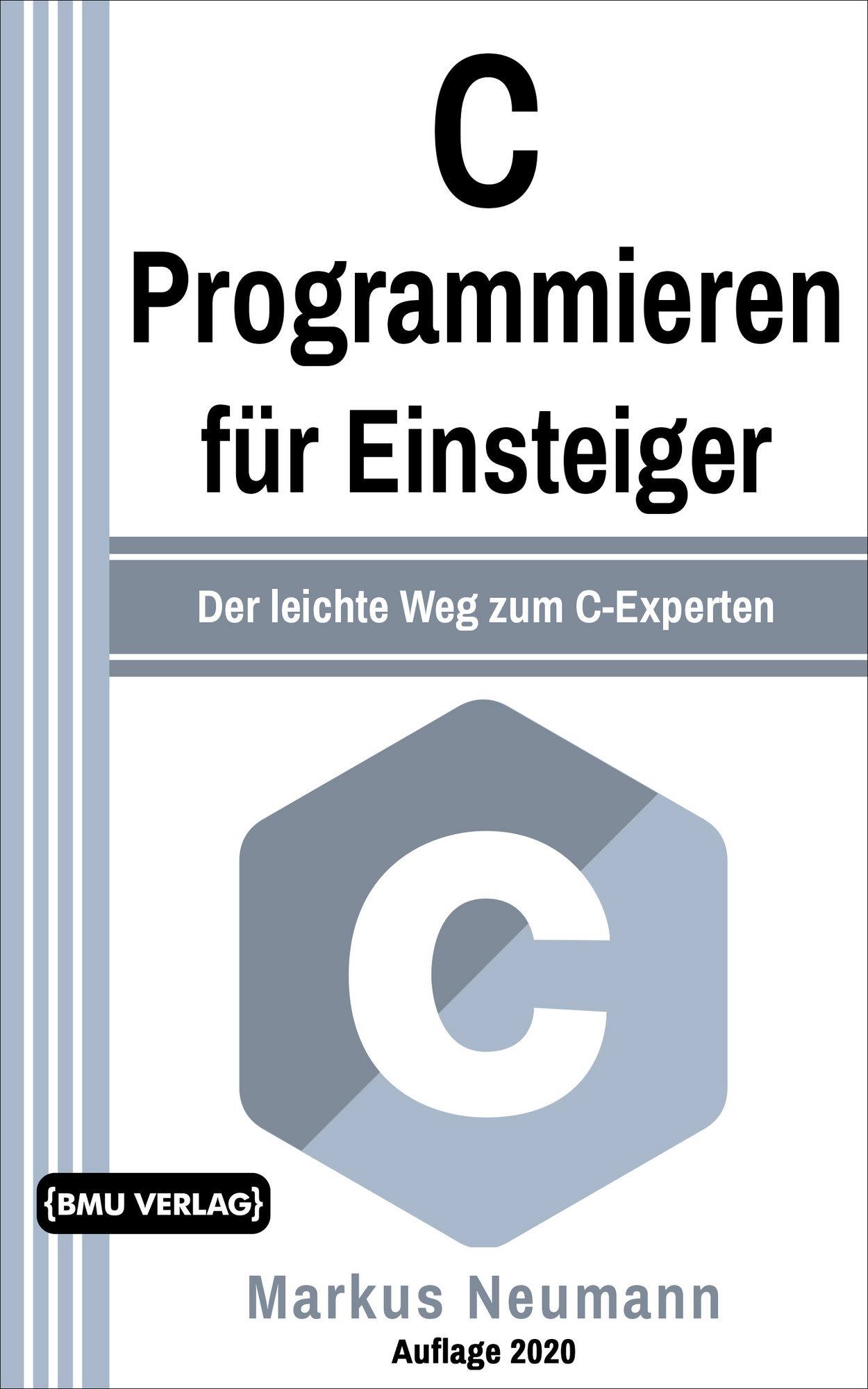 'C Programmieren für Einsteiger' von 'Markus Neumann' - Buch - '978-3 ...