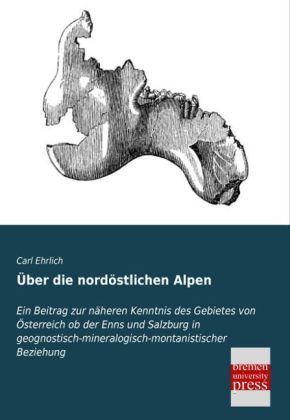 "Über die nordöstlichen Alpen" online kaufen
