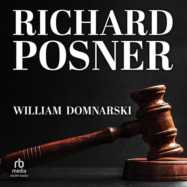 'Richard Posner' von 'William Domnarski' - Hörbuch