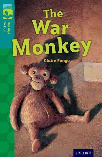'Oxford Reading Tree TreeTops Fiction: Level 16 More Pack A: The War ...
