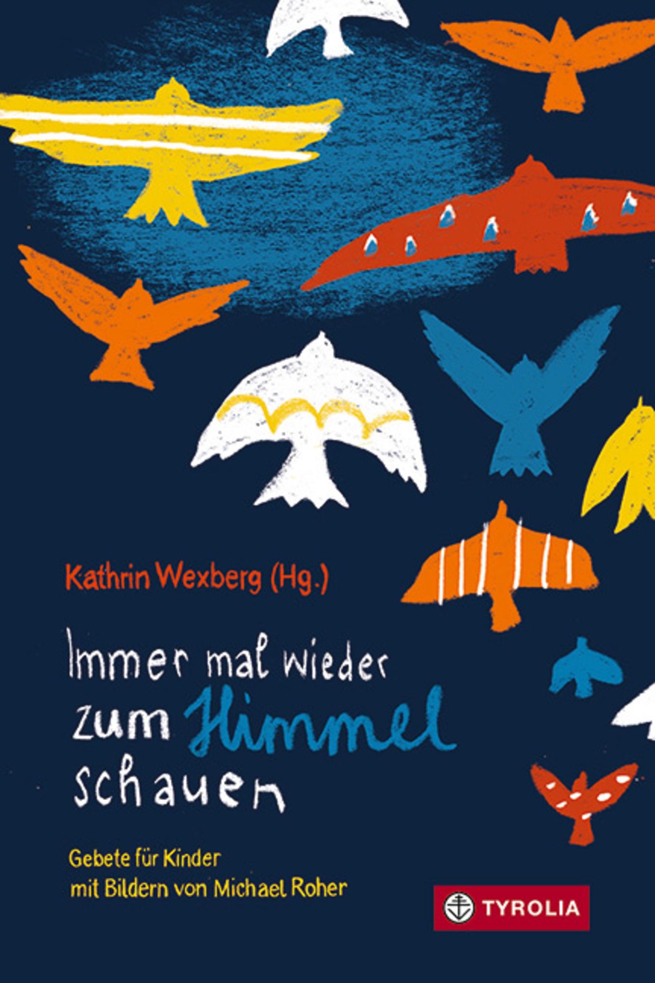 'Immer mal wieder zum Himmel schauen' von '' - Buch - '978-3-7022-4080-6'