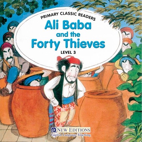 Ali Baba And The Forty Thieves Ali Baba: Fooling The Forty Thieves [An