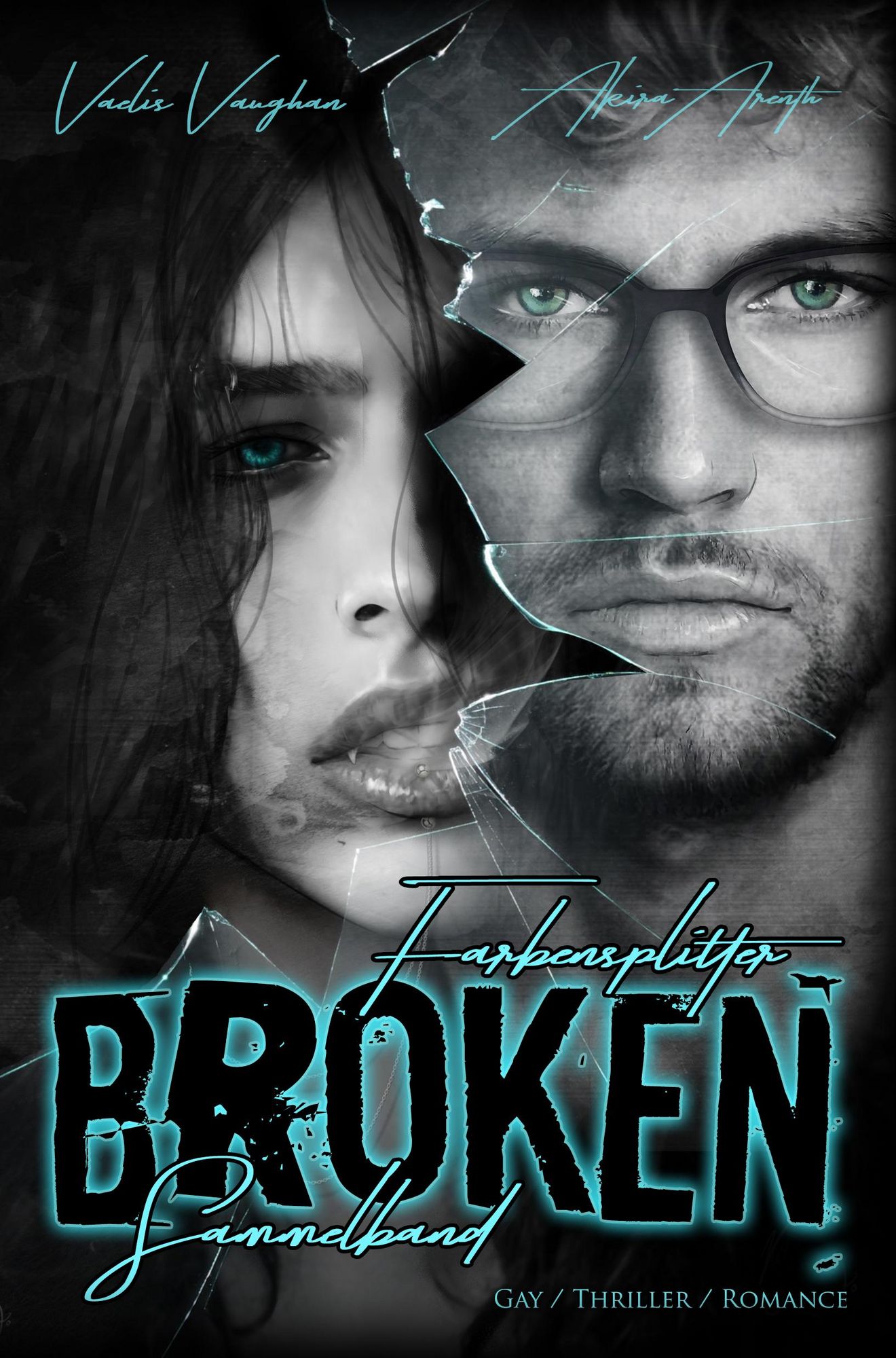 'Broken' von 'Akira Arenth' - eBook