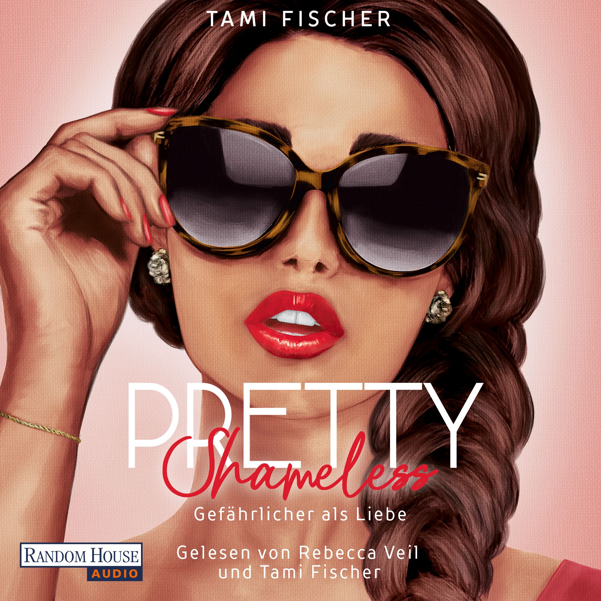 Pretty Shameless - Gefährlicher als Liebe von Tami Fischer - Hörbuch ...