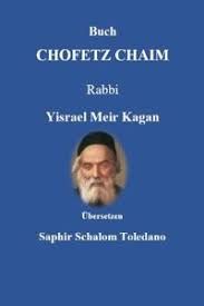 'Buch CHOFETZ CHAIM - Den Mund behalten' von 'Yisrael Meir Kagan ...