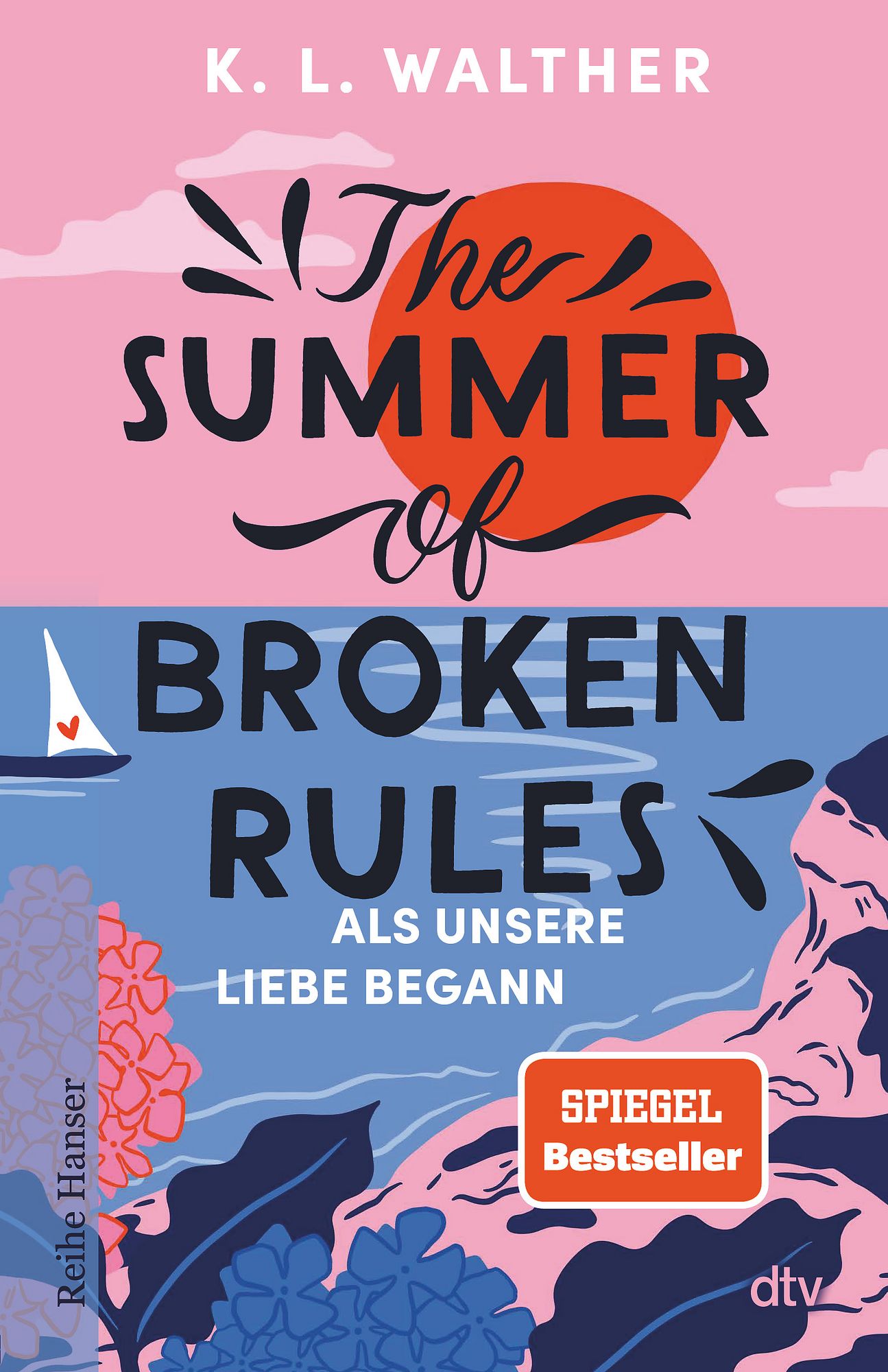 'The Summer of Broken Rules' von 'K. L. Walther' - Buch - '978-3-423 ...