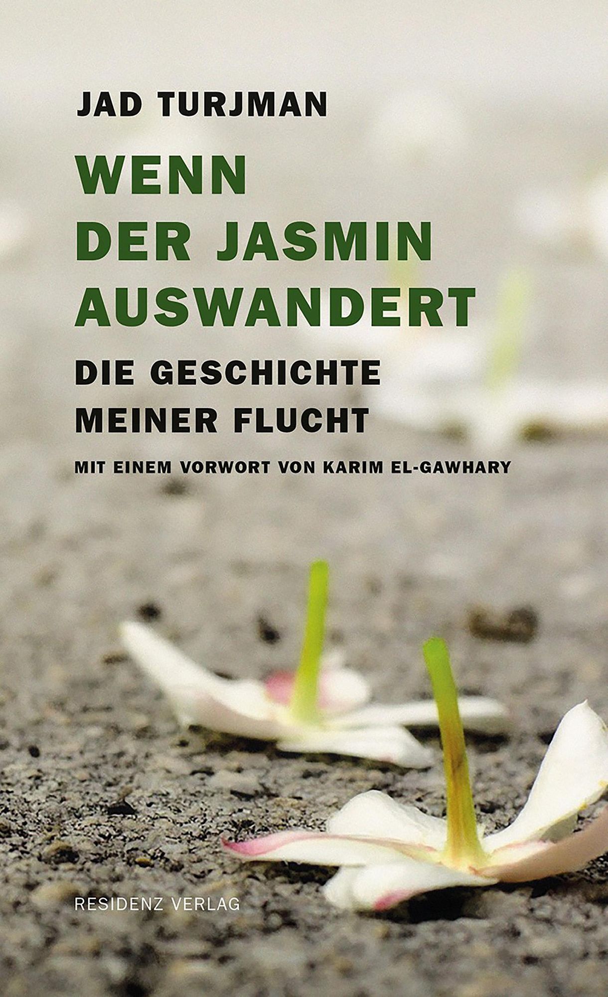 Wenn der Jasmin auswandert von Jad Turjman - eBook | Thalia